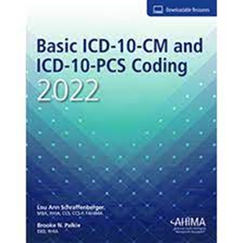 OTC Bookstore - BASIC ICD-10-CM AND ICD-10-PCS CODING 2022