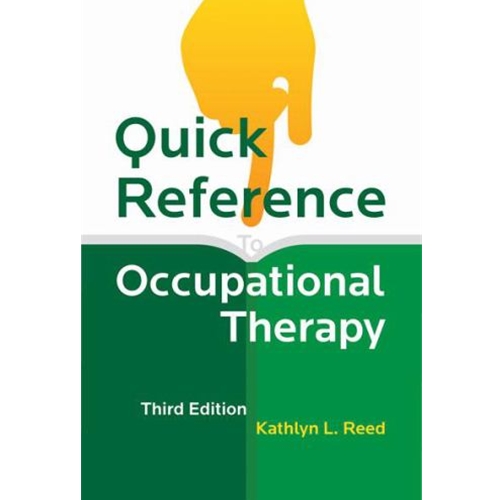 OTC Bookstore - QUICK REFERENCE TO OCCUPATIONAL THERAPY (P)
